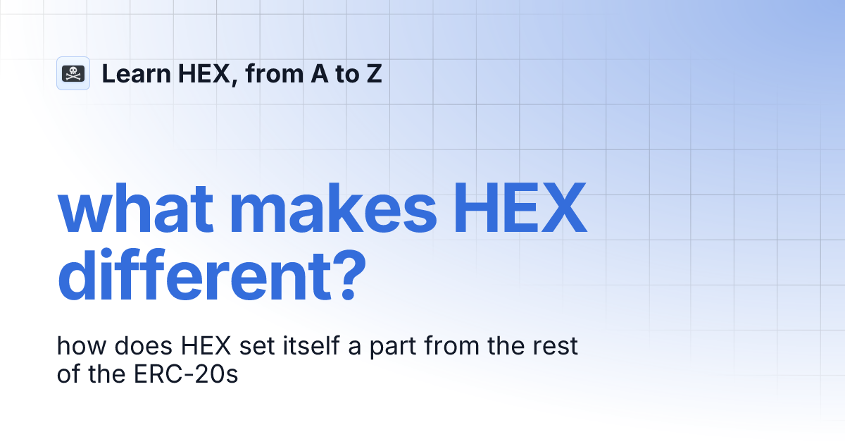 what makes HEX different? | Learn HEX, from A to Z
